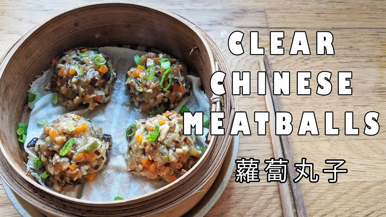 CLEAR CHINESE RADISH MEATBALLS | VEGAN 萝卜丸子 - YouTube