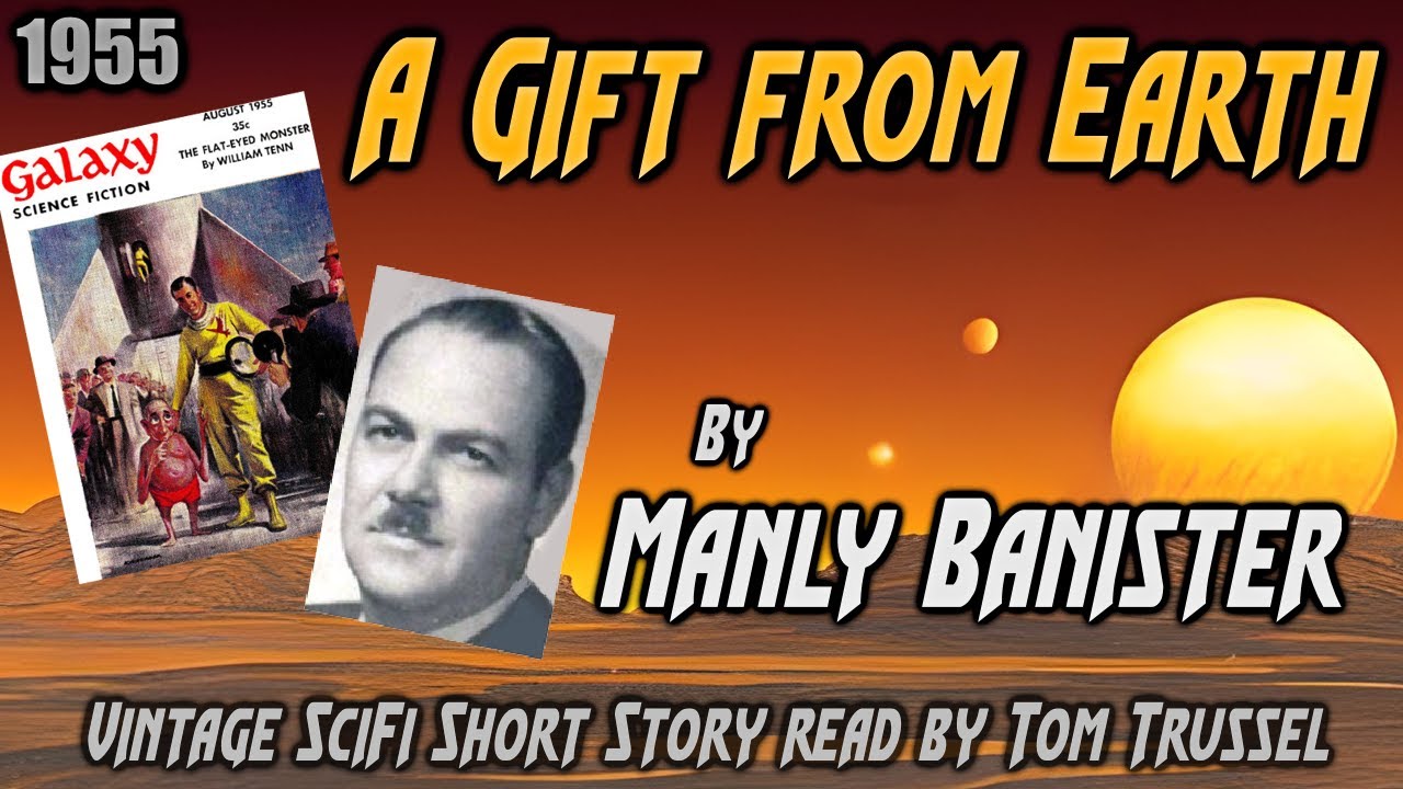 A Gift from Earth by Manly Banister -Vintage Science Fiction Short ...