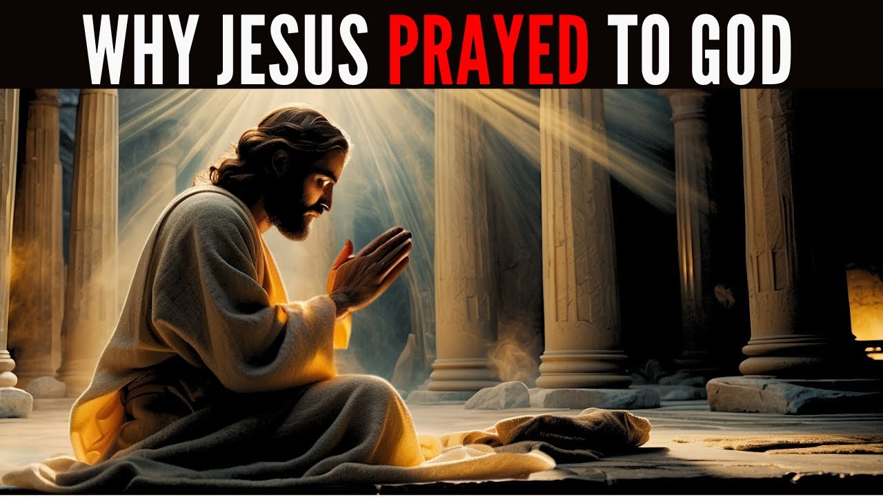 Why Did Jesus Pray to God if He is God? - YouTube