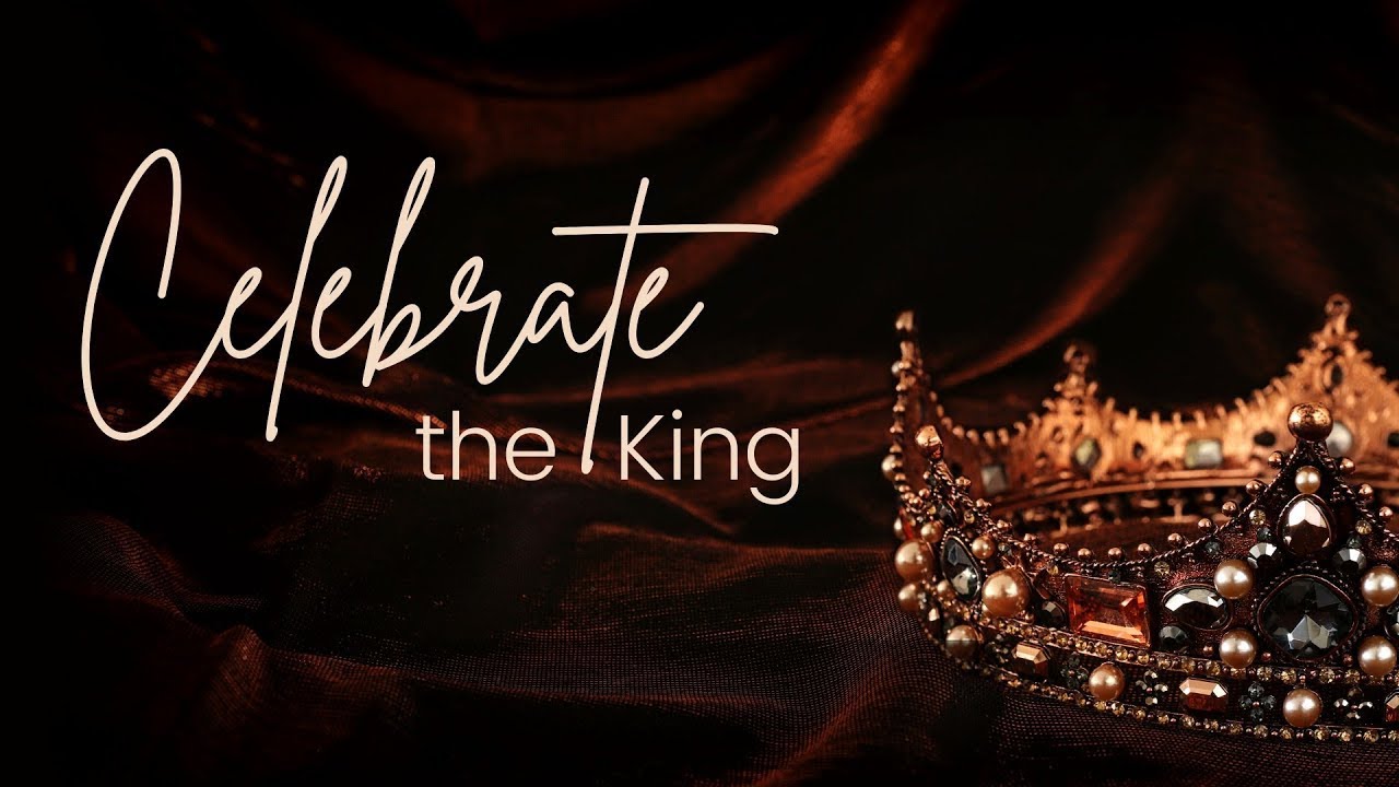 PFP| CELEBRATE THE KING - YouTube