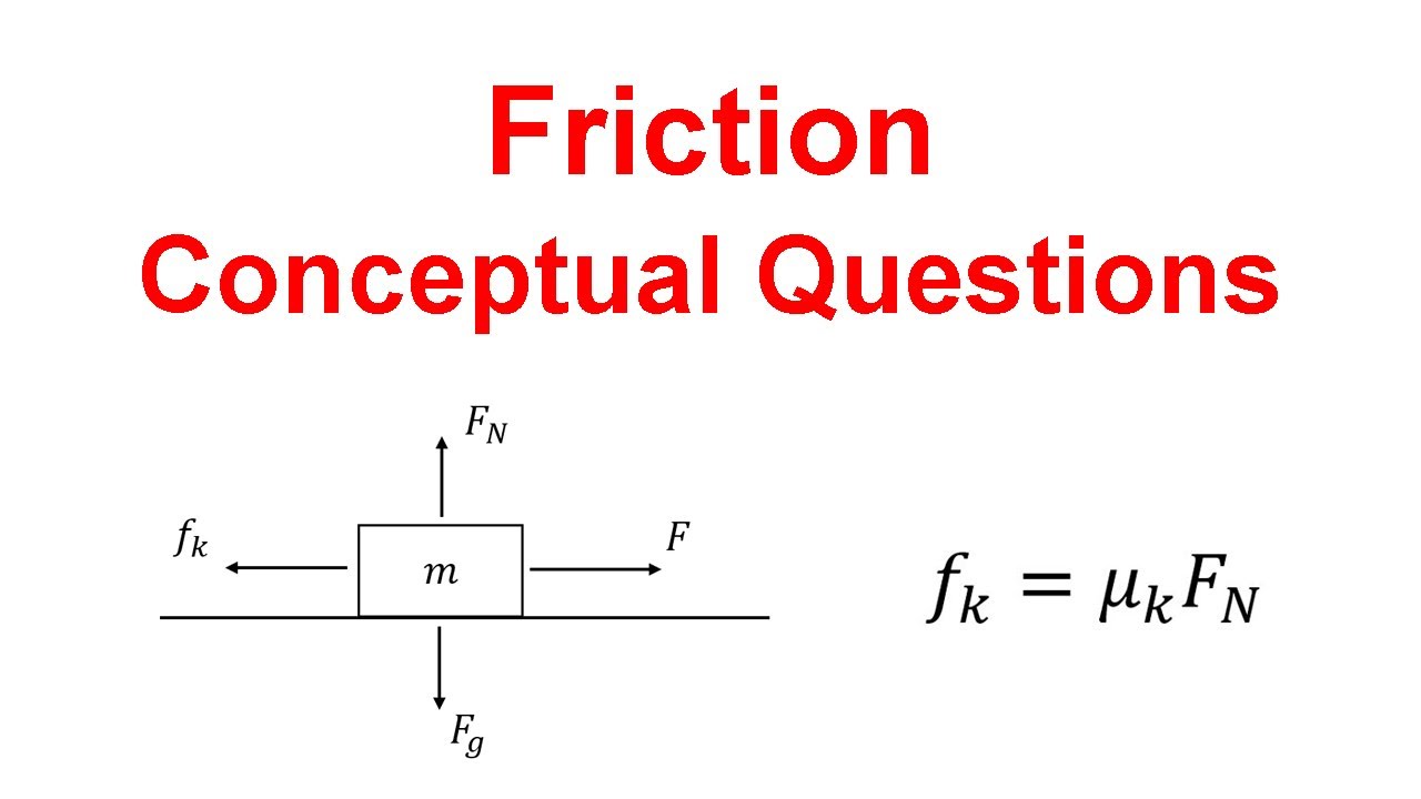 Friction Conceptual Questions (Physics) - YouTube