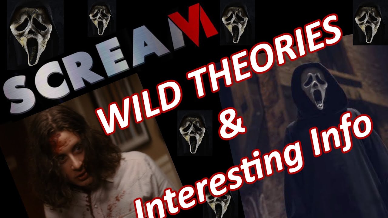 Scream 6 - Wild Theories & Interesting Information - YouTube
