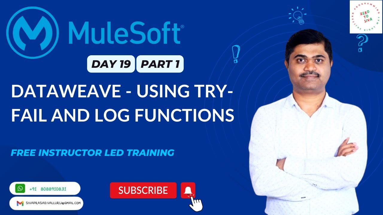 MULESOFT TRAINING DAY19 USING TRY FAIL AND LOG FUNCTIONS IN DATAWEAVE ...