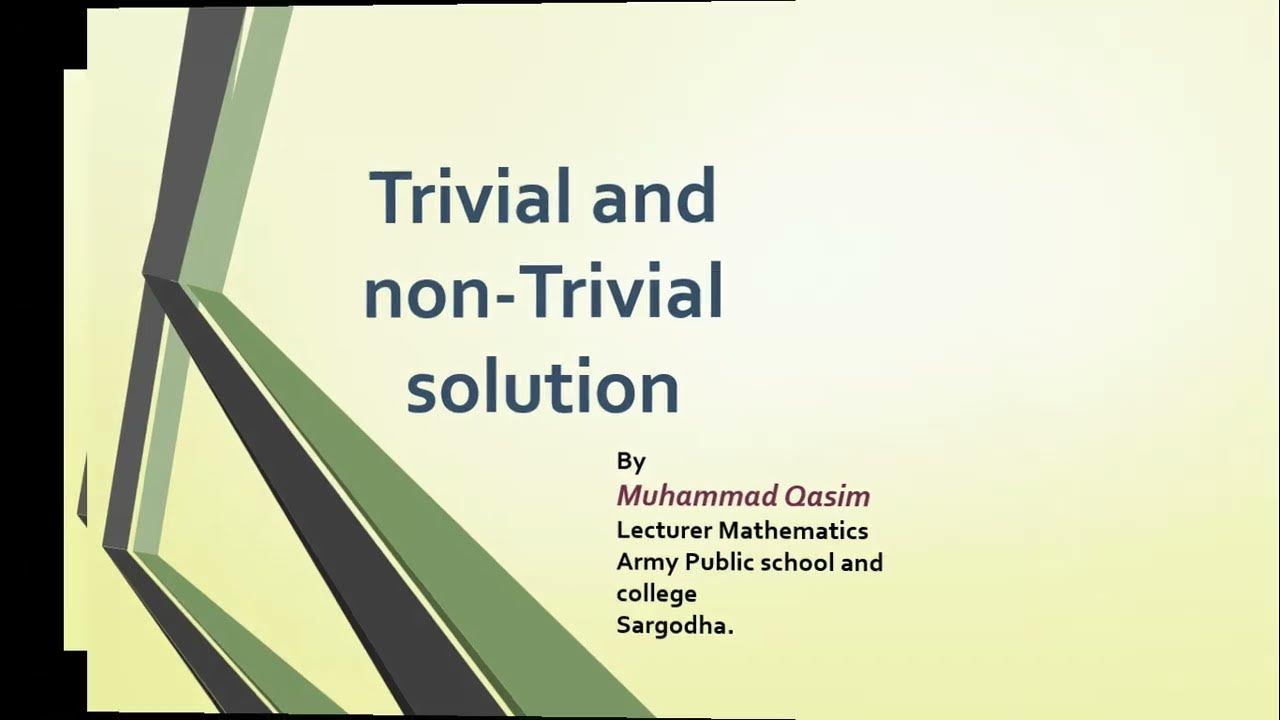 Trivial and non trivial solutions|| System of linear equations ...