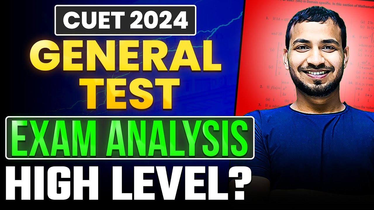 GENERAL TEST🔥 TODAY'S EXAM ANALYSIS | CUET 2024 - YouTube