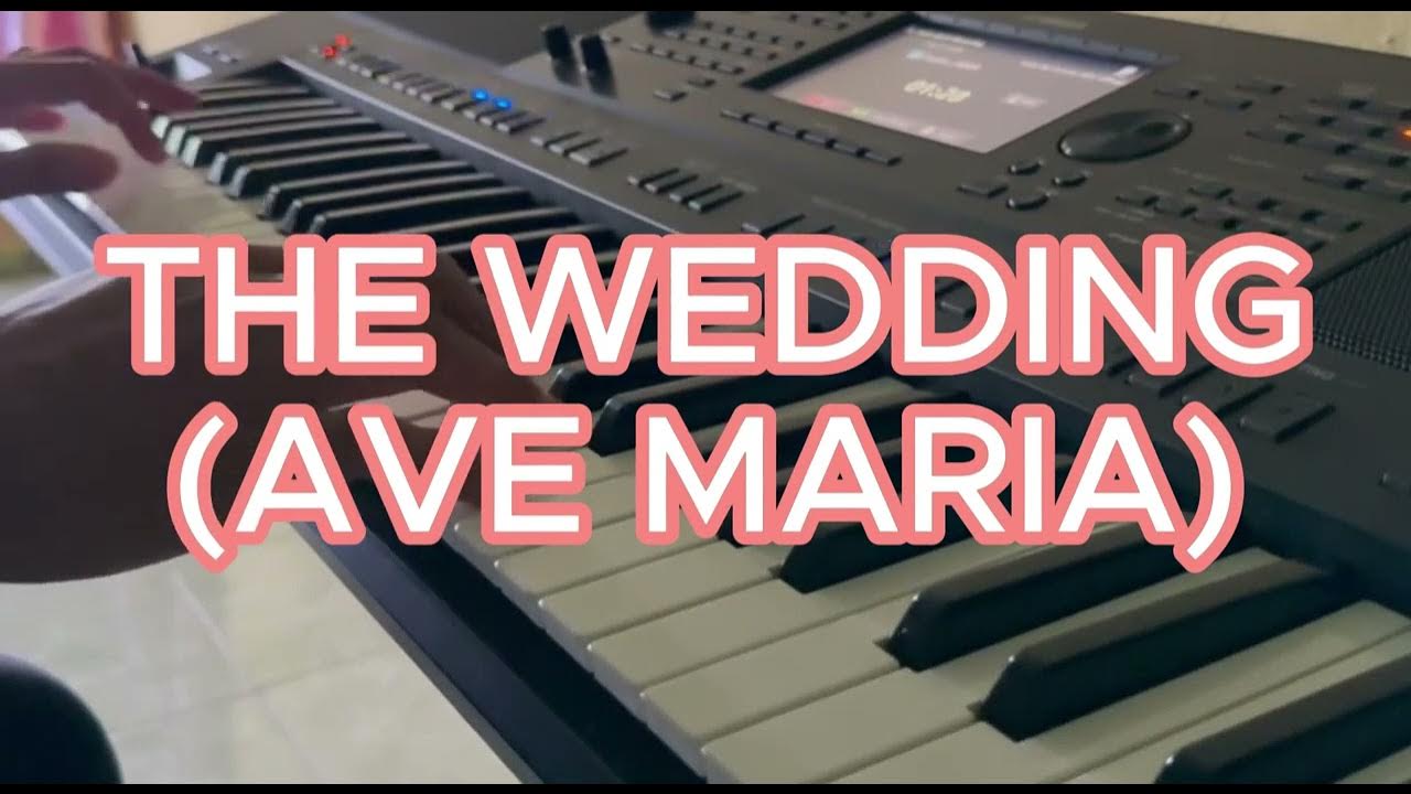 THE WEDDING SONG - AVE MARIA - YouTube