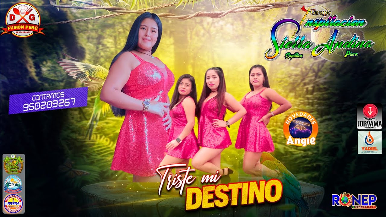 Grupo Inspiracion Sierra Andina Triste Mi Destino Primicia 2024