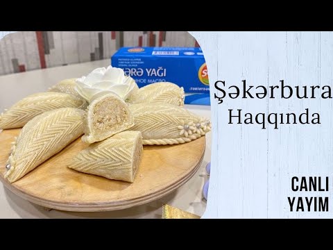 Şəkərburaya naxış vurmaq. Şəkərburanın naxışının itməsinə son. Şəkərburanın qurumasına son (Canlı)