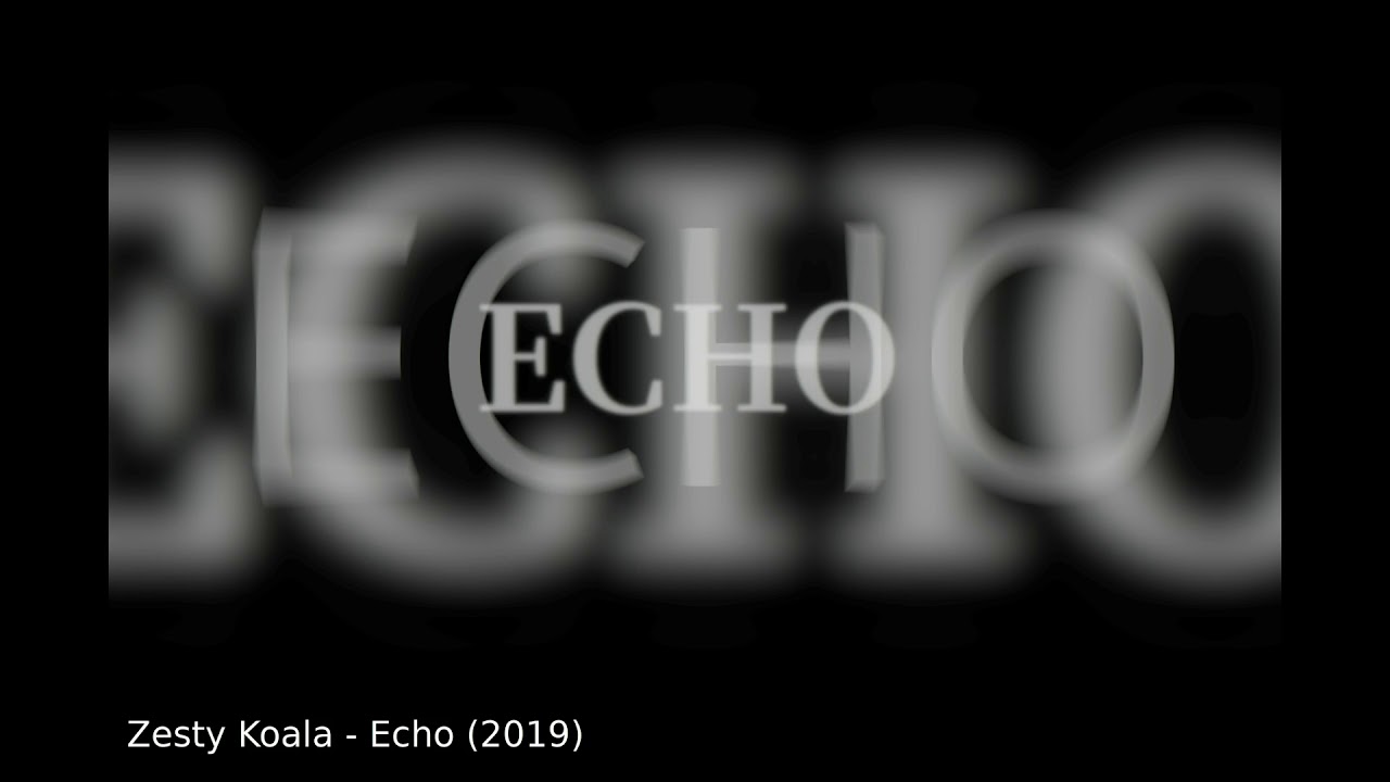 Zesty Koala - Echo - YouTube