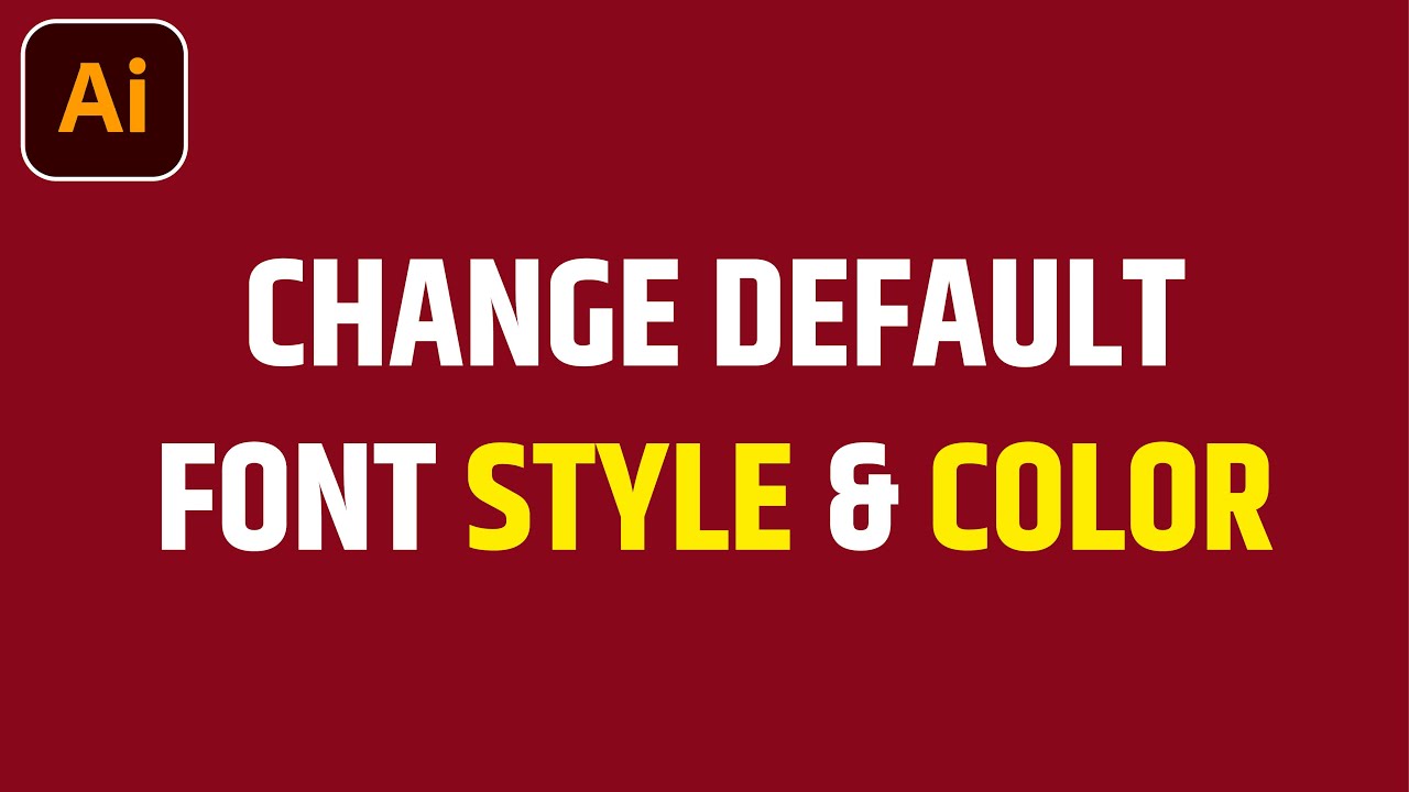 How To Change Default Font Settings In Adobe Illustrator YouTube How To Change Default Font Settings In Adobe Illustrator YouTube