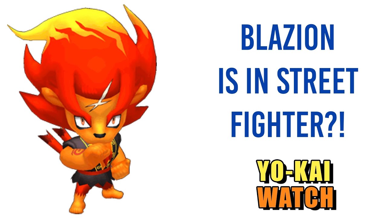 Blazion is in Street Fighter?! - Yo-Kai Watch - YouTube