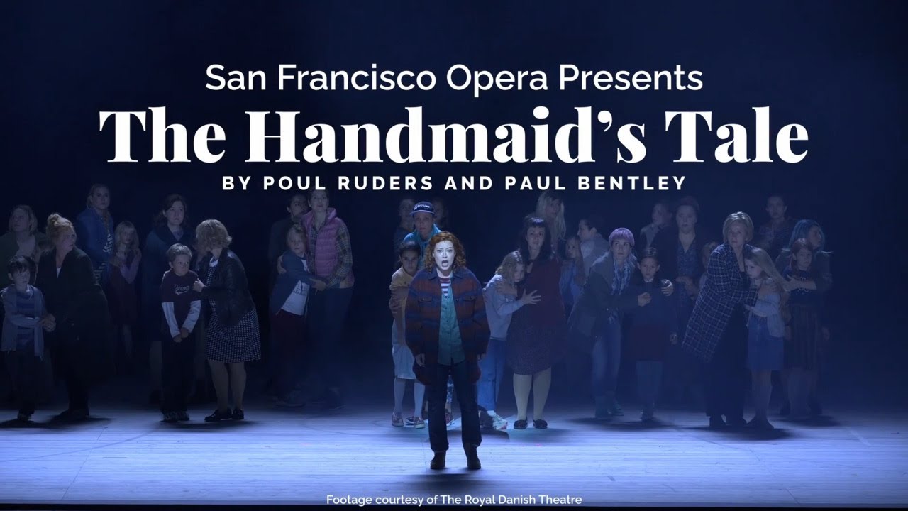 San Francisco Opera Presents: The Handmaid's Tale - YouTube
