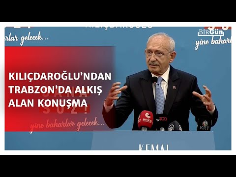 Millet İttifakı Cumhurbaşkanı Adayı Kemal Kılıçdaroğlu'ndan Trabzon'da alkış alan konuşma