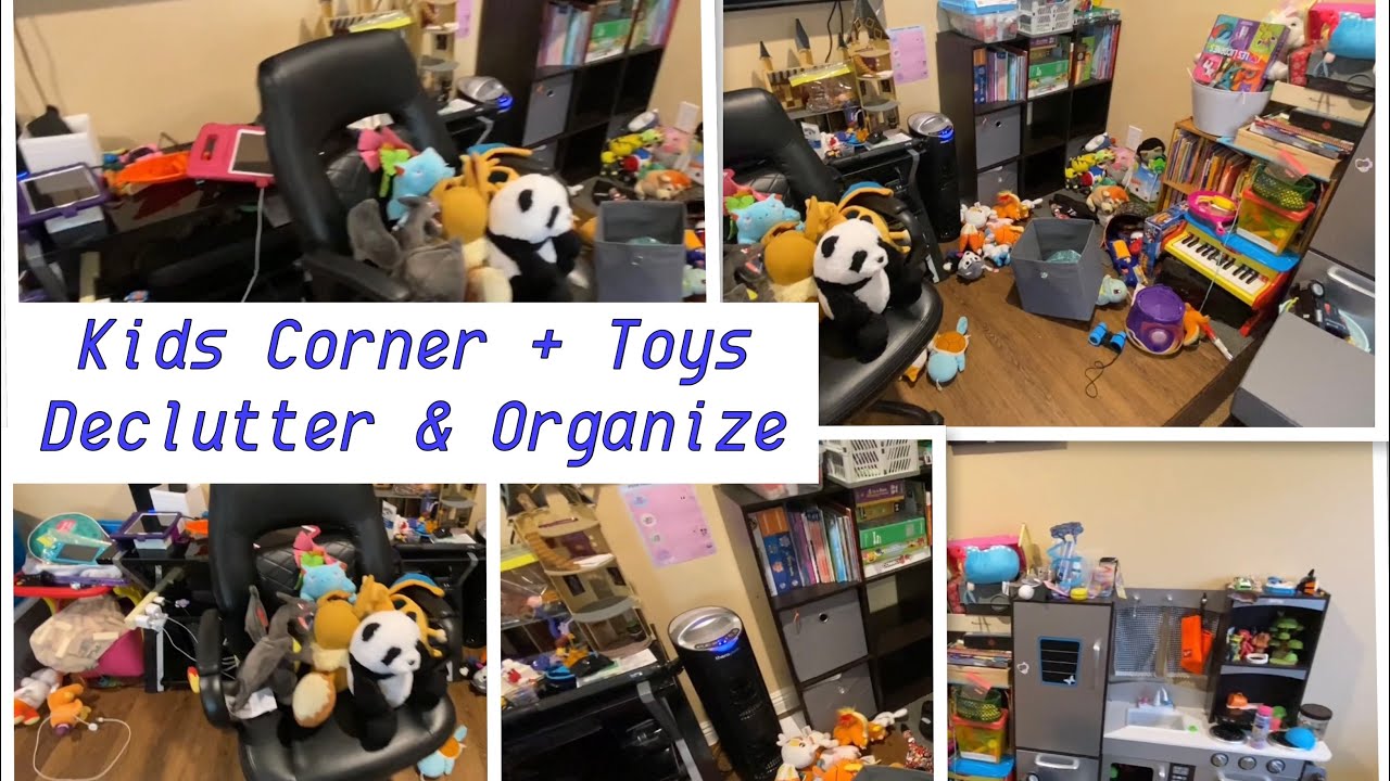 Kids Corner + Toys | Declutter, Organize and Clean | Oct 11 2023 - YouTube
