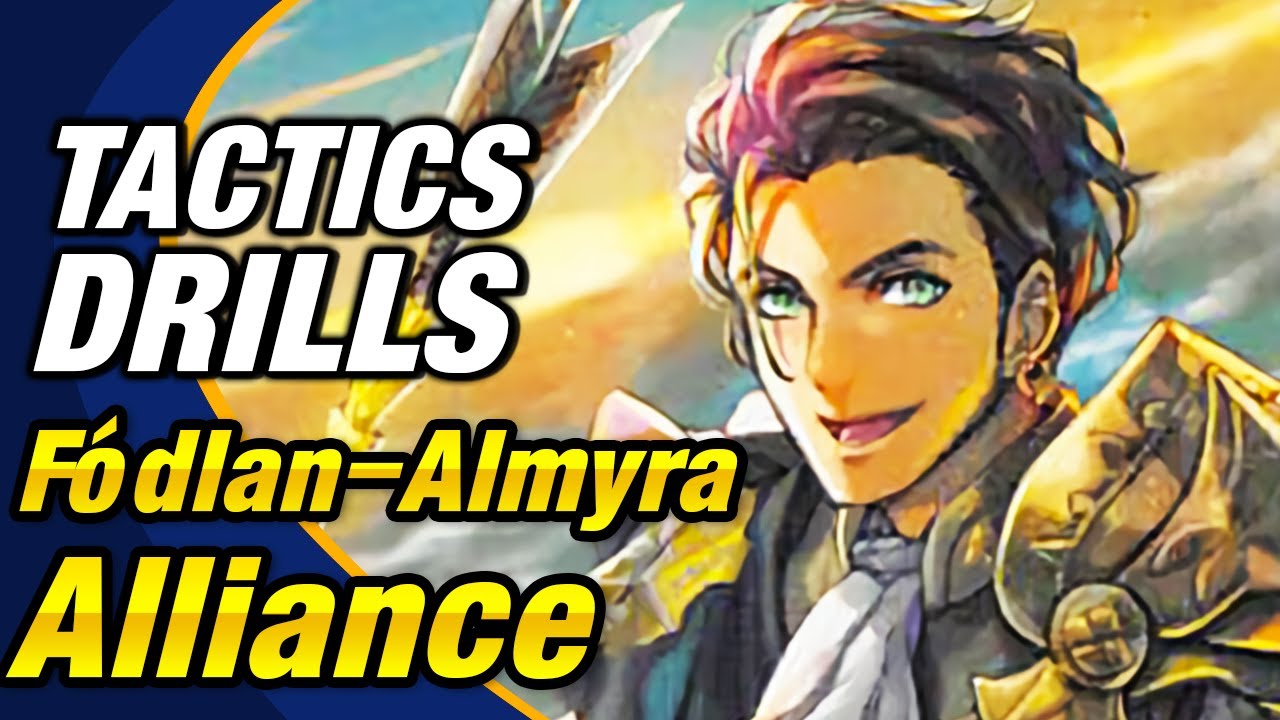Fire Emblem Heroes - Tactics Drills: Skill Studies 111: Fodlan–Almyra ...