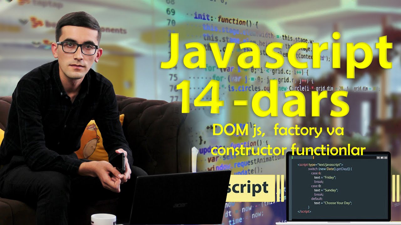 Javascript 14-dars. DOM js, factory va constructor functionlar haqida ...