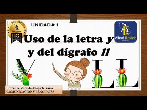 2° SEC UNIDAD # 1 USO DE LA LETRA Y y DEL DÍGRAFO LL - YouTube