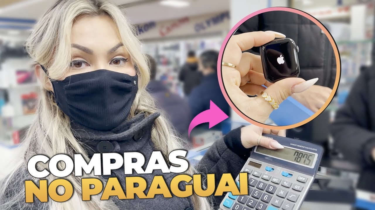 DICAS DE COMPRAS NO PARAGUAI | O QUE VALE A PENA COMPRAR 2021 - YouTube
