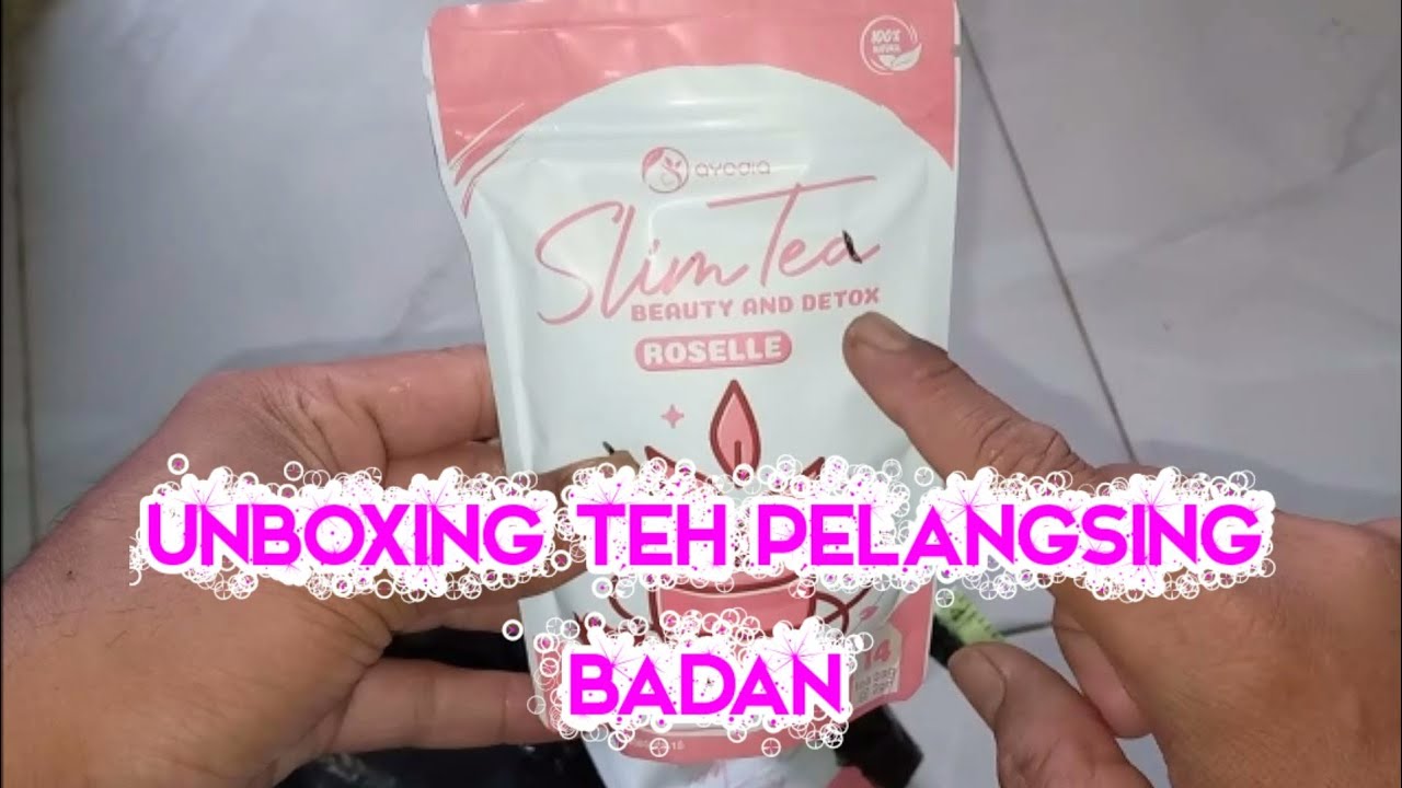 Unboxing Teh Pelangsing Slim Tea - YouTube