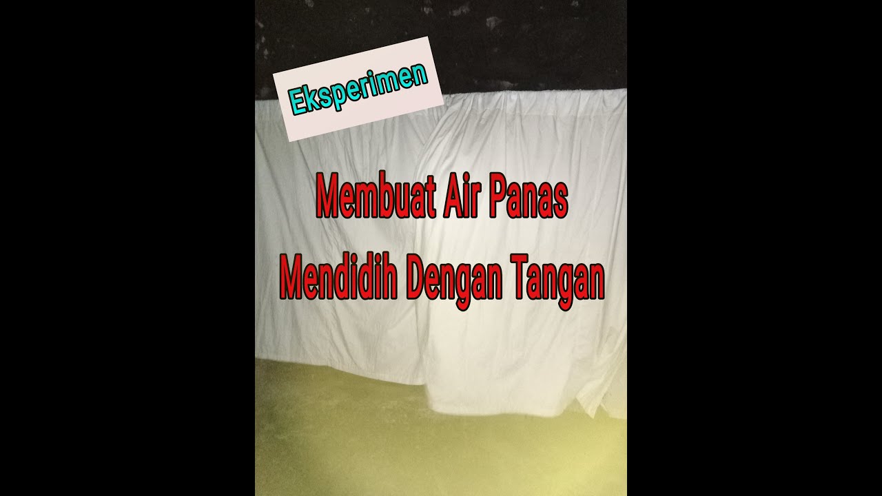 CARA SEDERHANA MEMBUAT AIR MENDIDIH DENGAN GARAM - YouTube