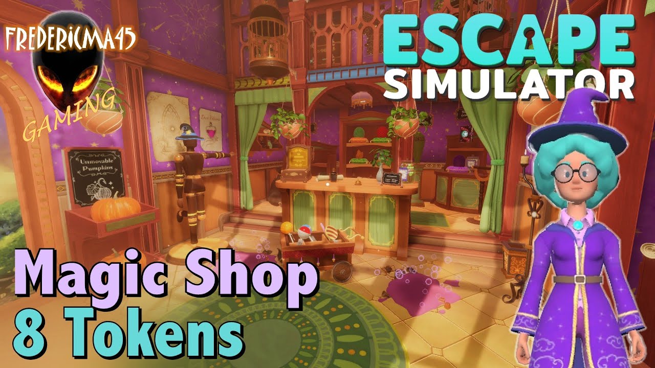 Escape Simulator MAGIC SHOP Magic DLC Walkthrough / 8 Tokens Location ...