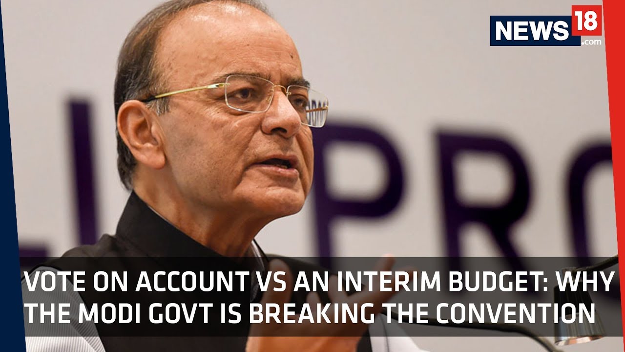 News18 Explains | What Is An Interim Budget And Why It Matters For Modi ...