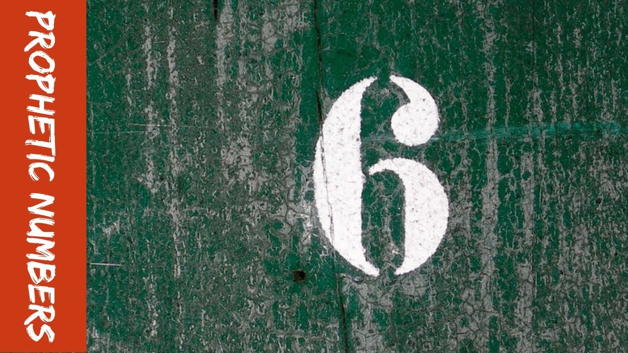 The 6's (66 & 666) | PROPHETIC NUMBERS ~ Ep 6 - YouTube