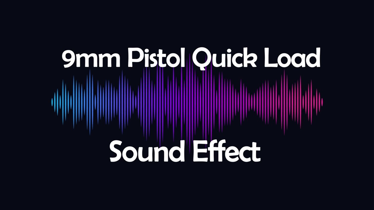 9mm Pistol Quick Load - Sound Effect - YouTube
