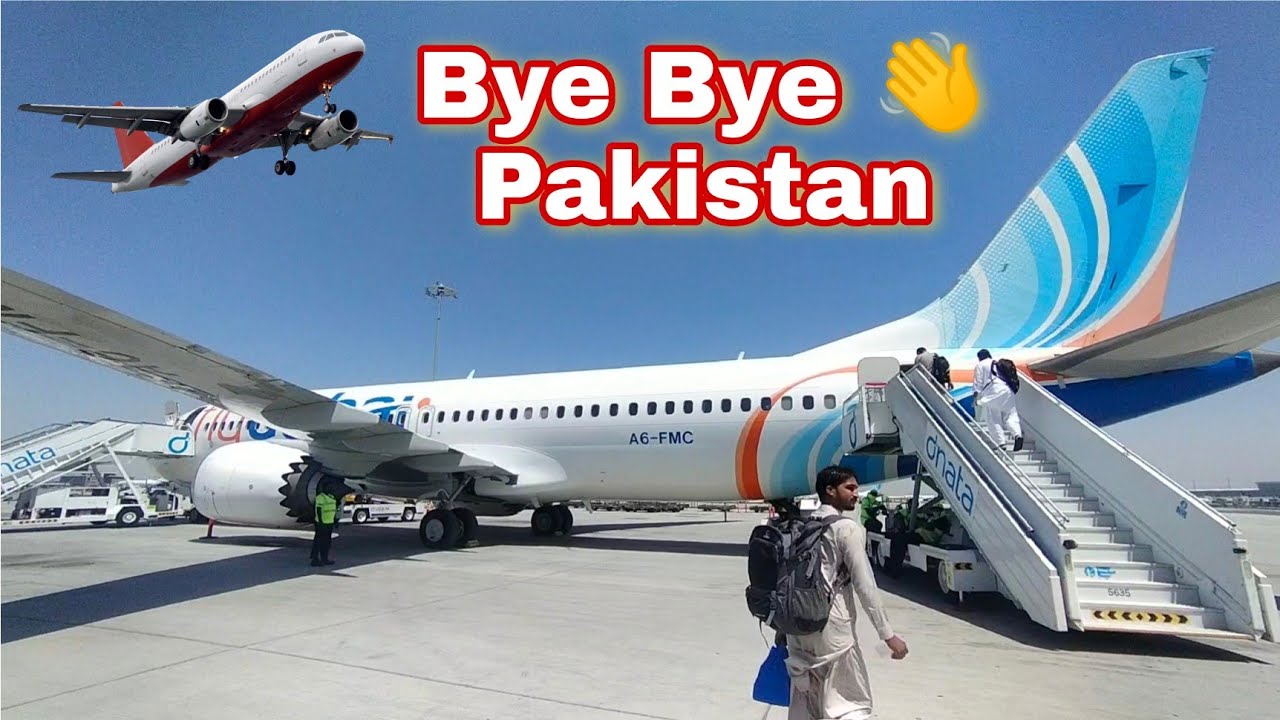 Bye Bye 👋👋 Pakistan الوداع پاکستان | Pakistan to Saudi Arabia ...