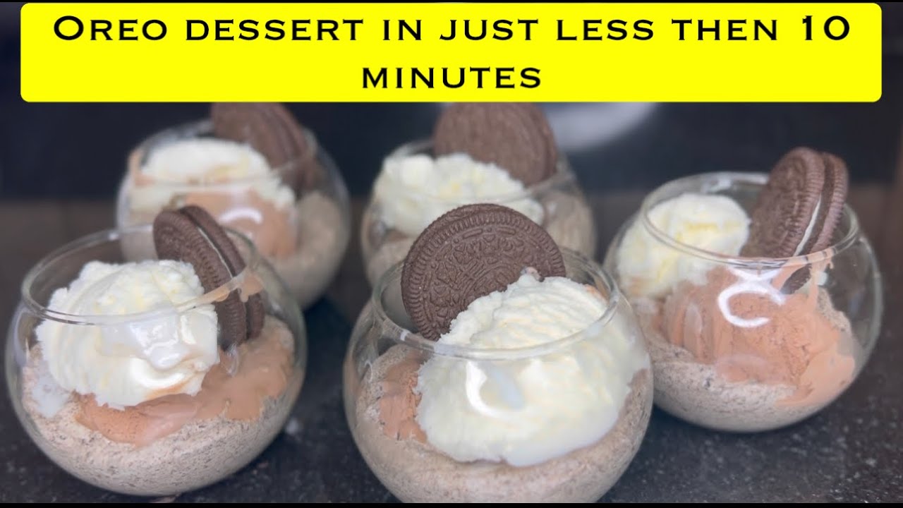 OREO DESSERT |QUICK AND EASY OREO DESSERT ||OREO DESSERT IN LESS THEN ...