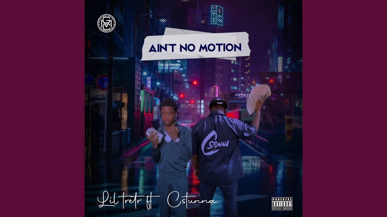 Aint No Motion - YouTube