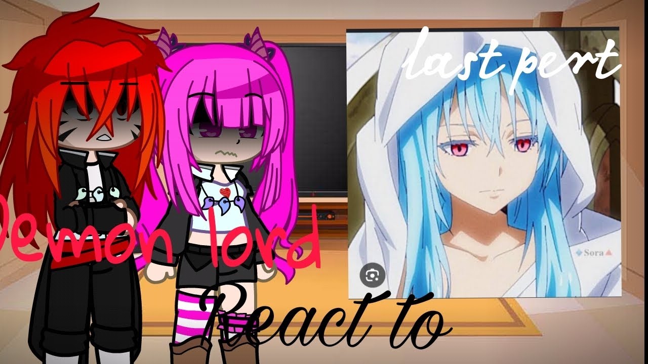 Demon lord react to Rimuru Last Part - YouTube