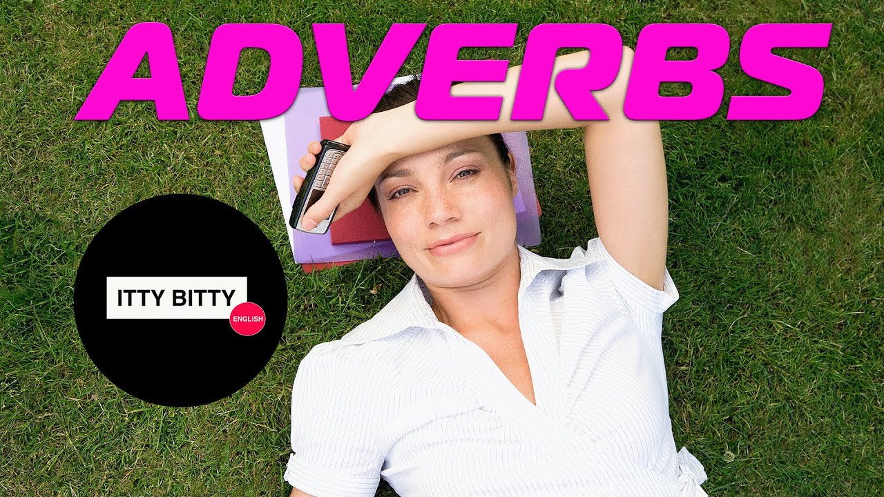 Adverbs - What are they? - YouTube