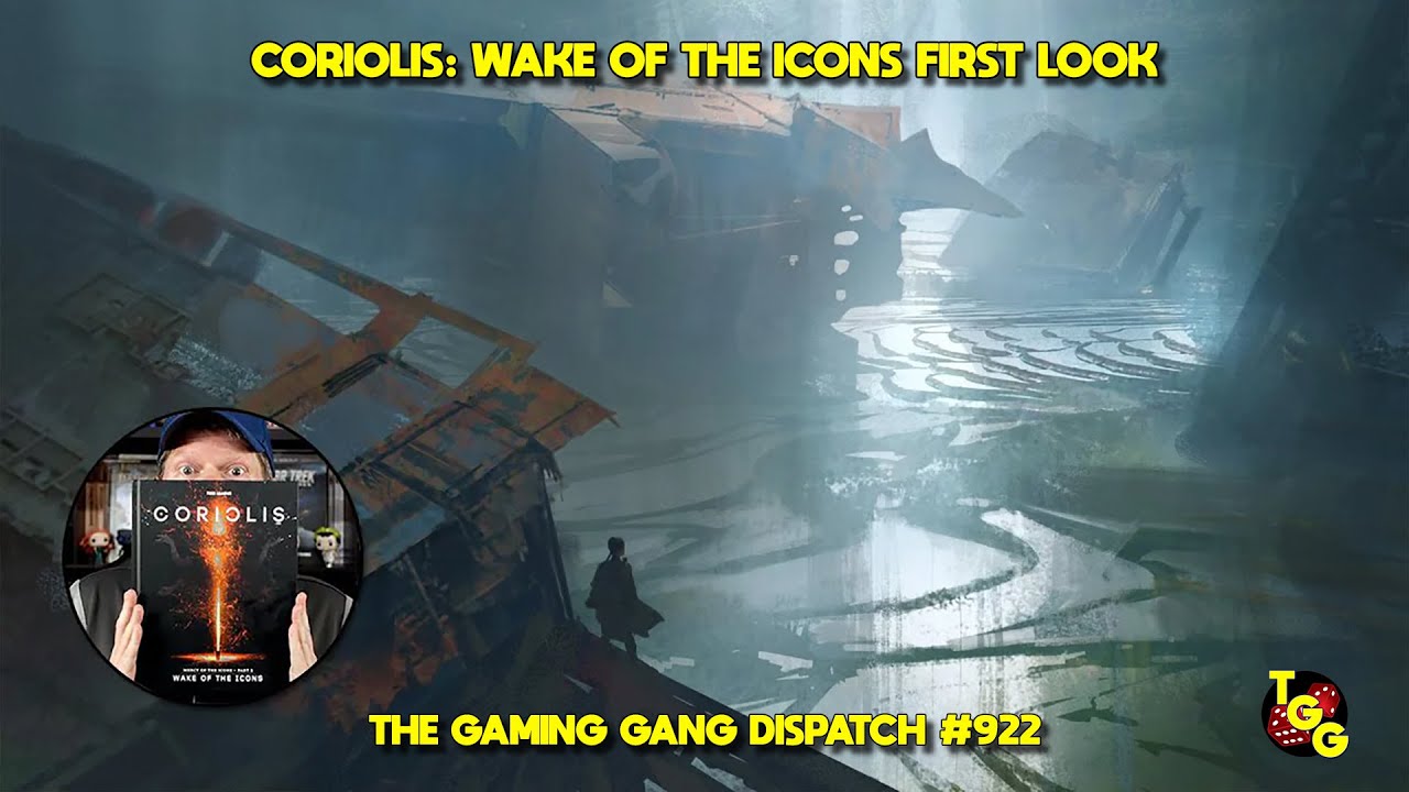 Coriolis: Wake of the Icons First Look on The Gaming Gang Dispatch EP ...