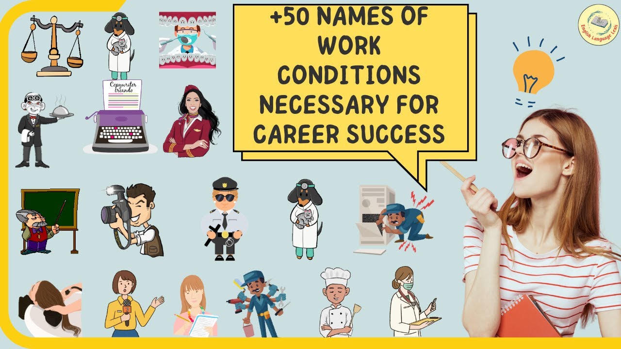 English Vocabulary: +50 names of work conditions necessary for career ...
