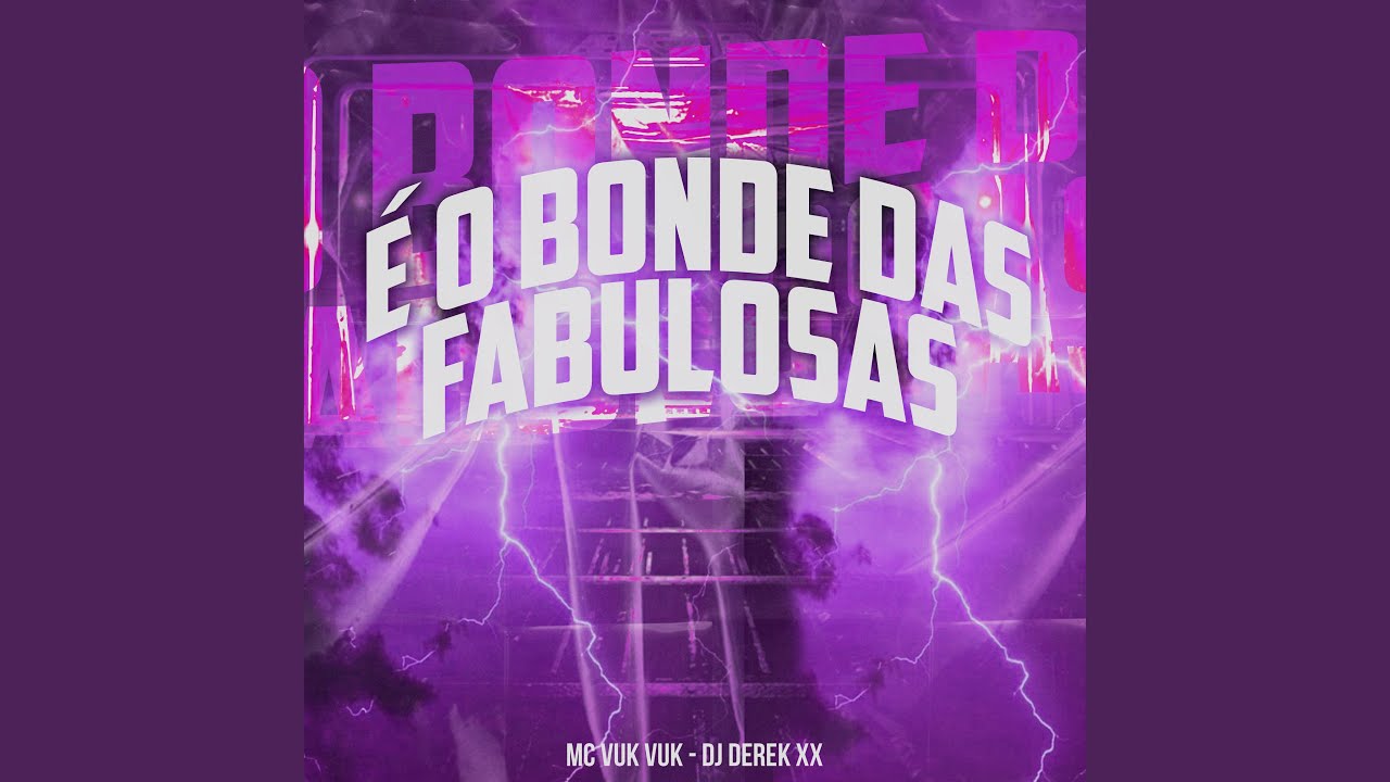 É o Bonde das Fabulosas - YouTube