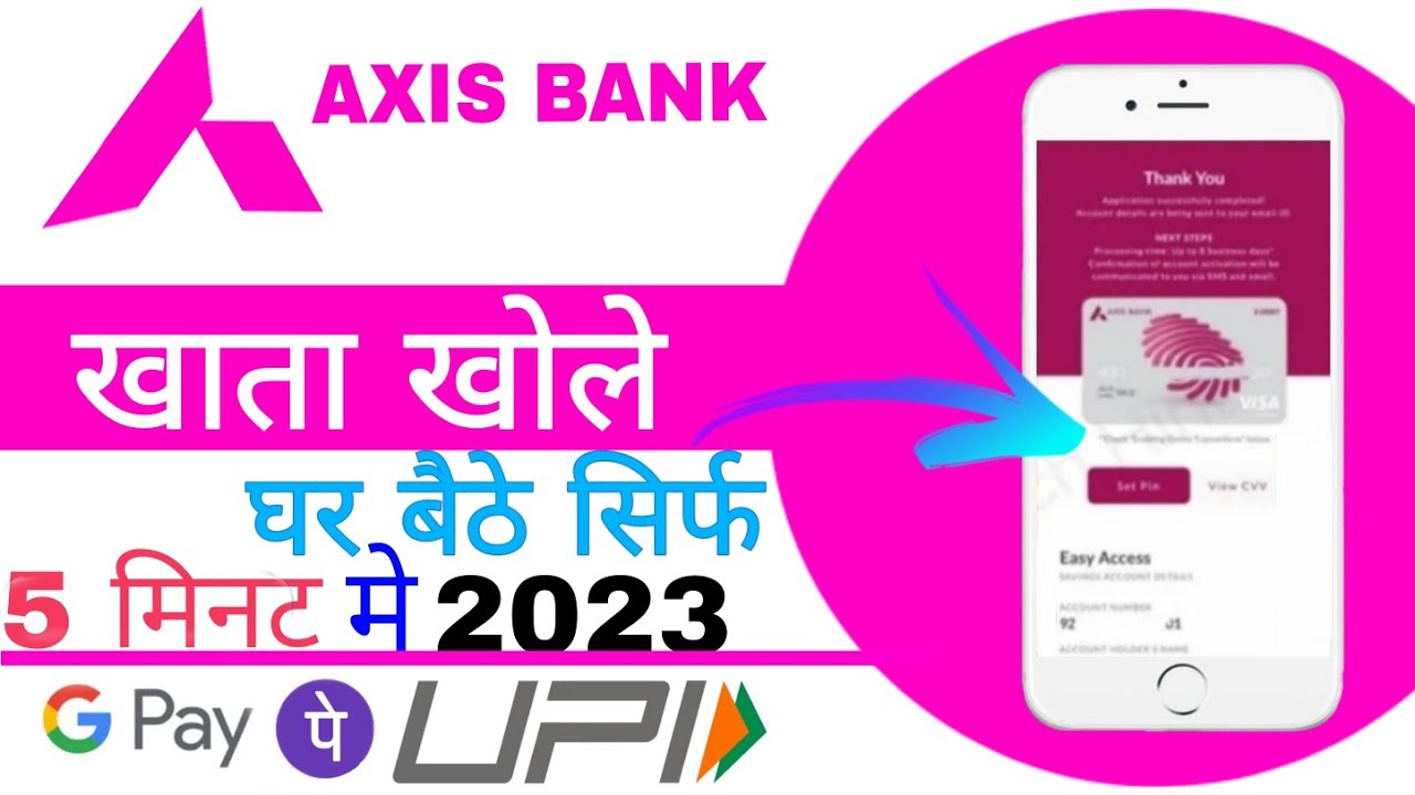 Axis Bank Account Opening 2023 -Axis Bank ASAP Account Opening |Axis ...