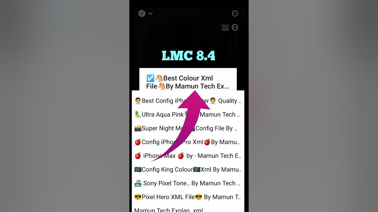 LMC 8.4 Best Colour Xml File 🥰 Gcam Lmc 8.4 r18 Config File Download | Lmc 8.4 Config File # ...