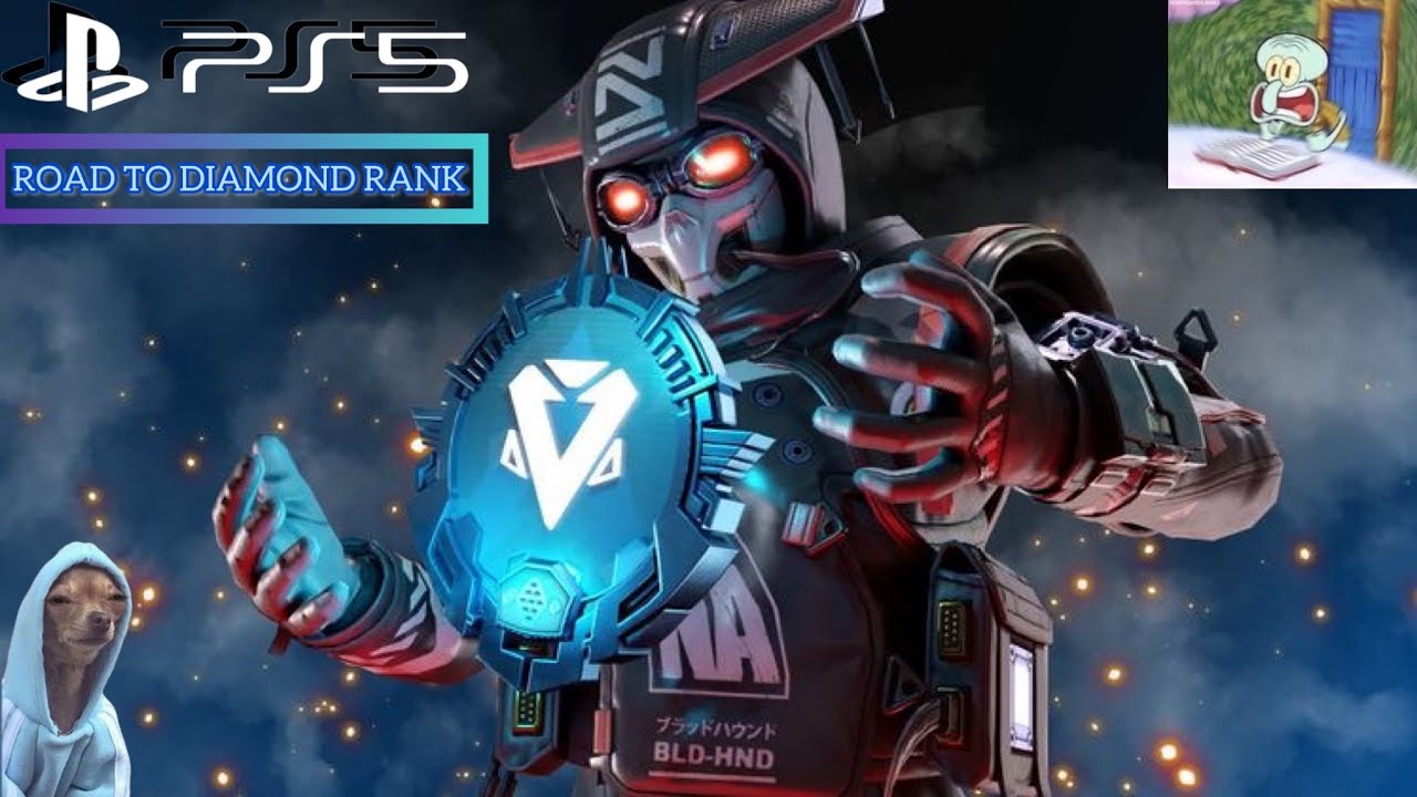 Apex Legends-Bloodhound Slaying Ranked Road To Diamond (PS5) - YouTube