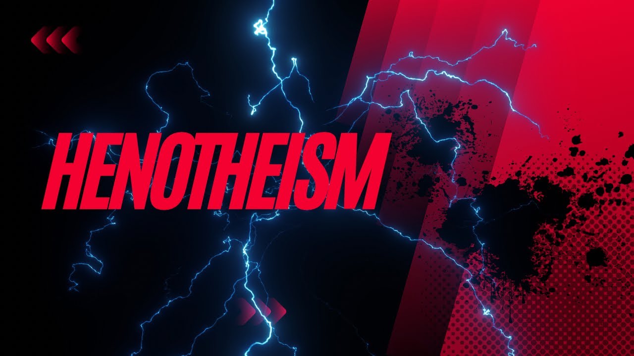 Henotheism - YouTube