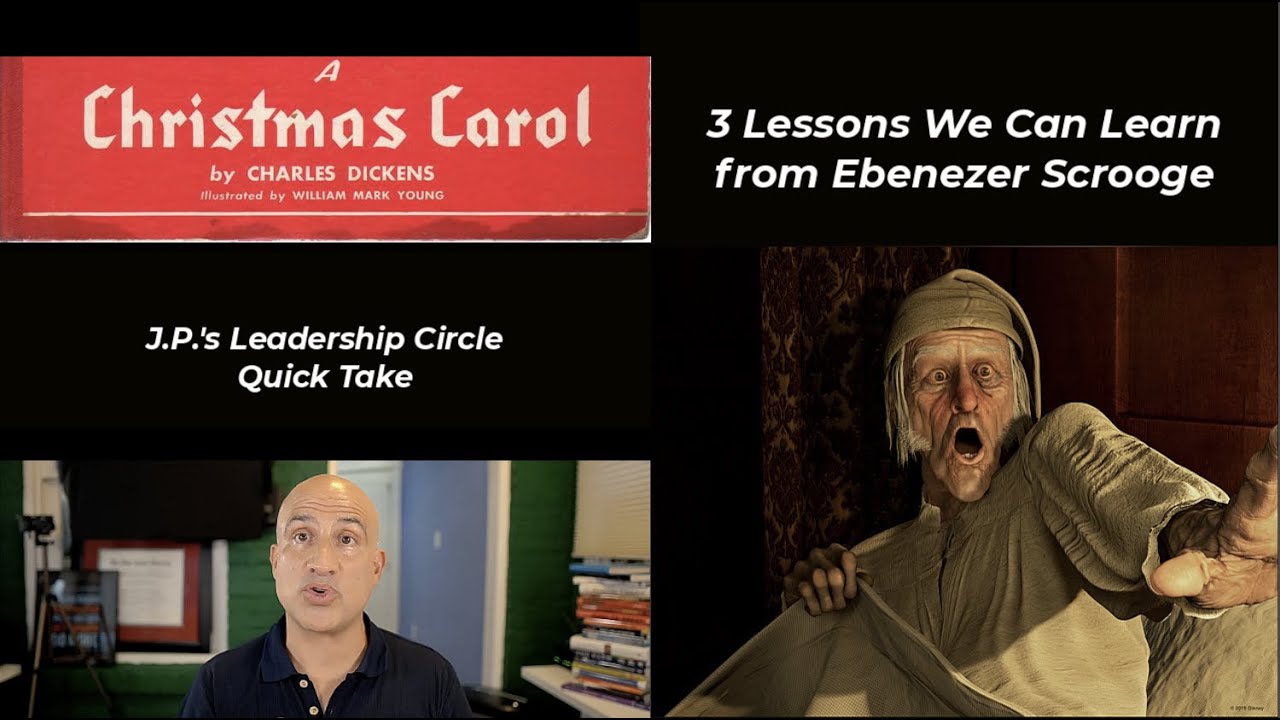 "3 Lessons We Can Learn from Ebenezer Scrooge" - J.P.'s Leadership ...