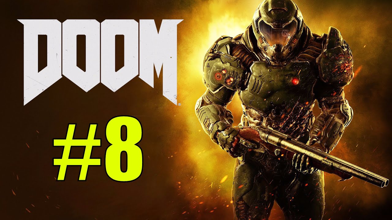 Let's Play: DOOM 4: Part 8: AND THAT'S A FLYING ARCH-VILE - YouTube