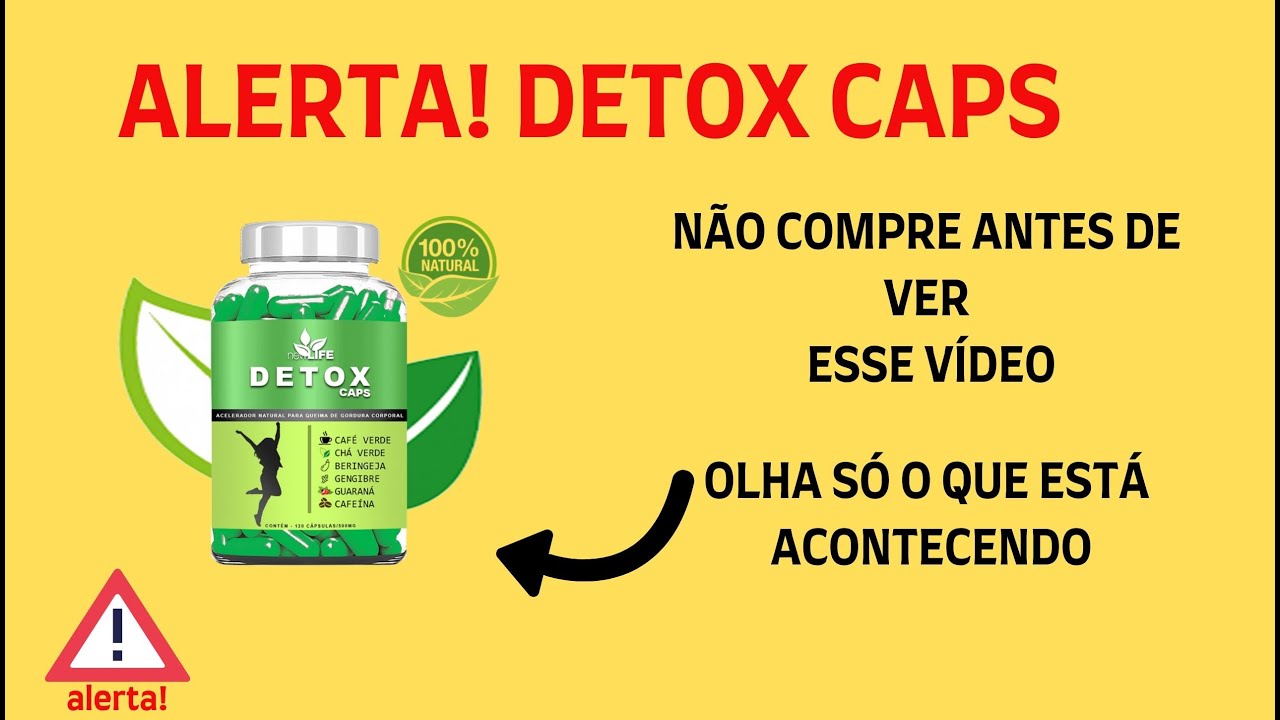 Detox Caps É Confiável? Alerta Sobre o Detox Caps! Veja o Que Está ...