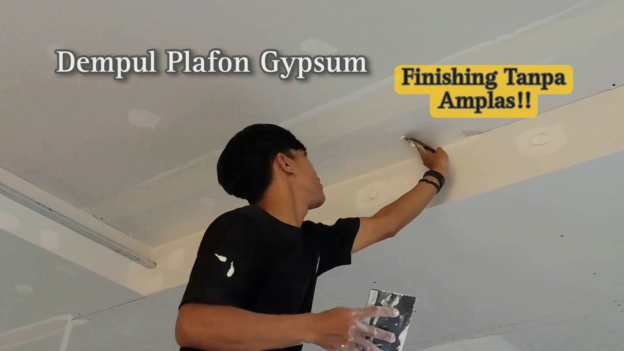 Cara Dempul Plafon Gypsum Tanpa Perlu Diamplas - YouTube