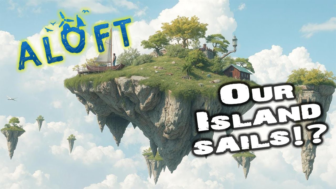 DAY 2 Our Moving Island! New Survival Game | Aloft Gameplay | Ep2 - YouTube