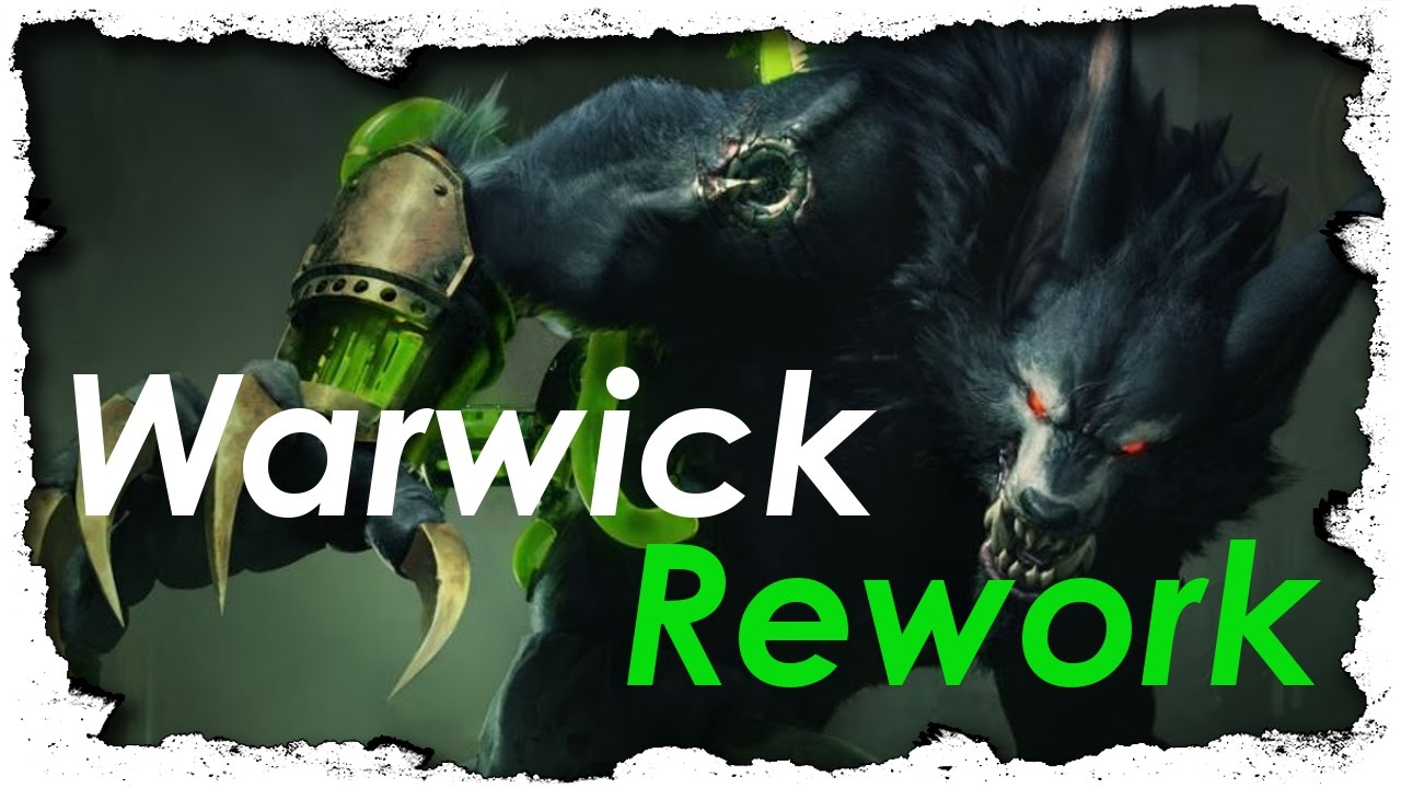 Das Große Warwick Rework League of Legends - YouTube