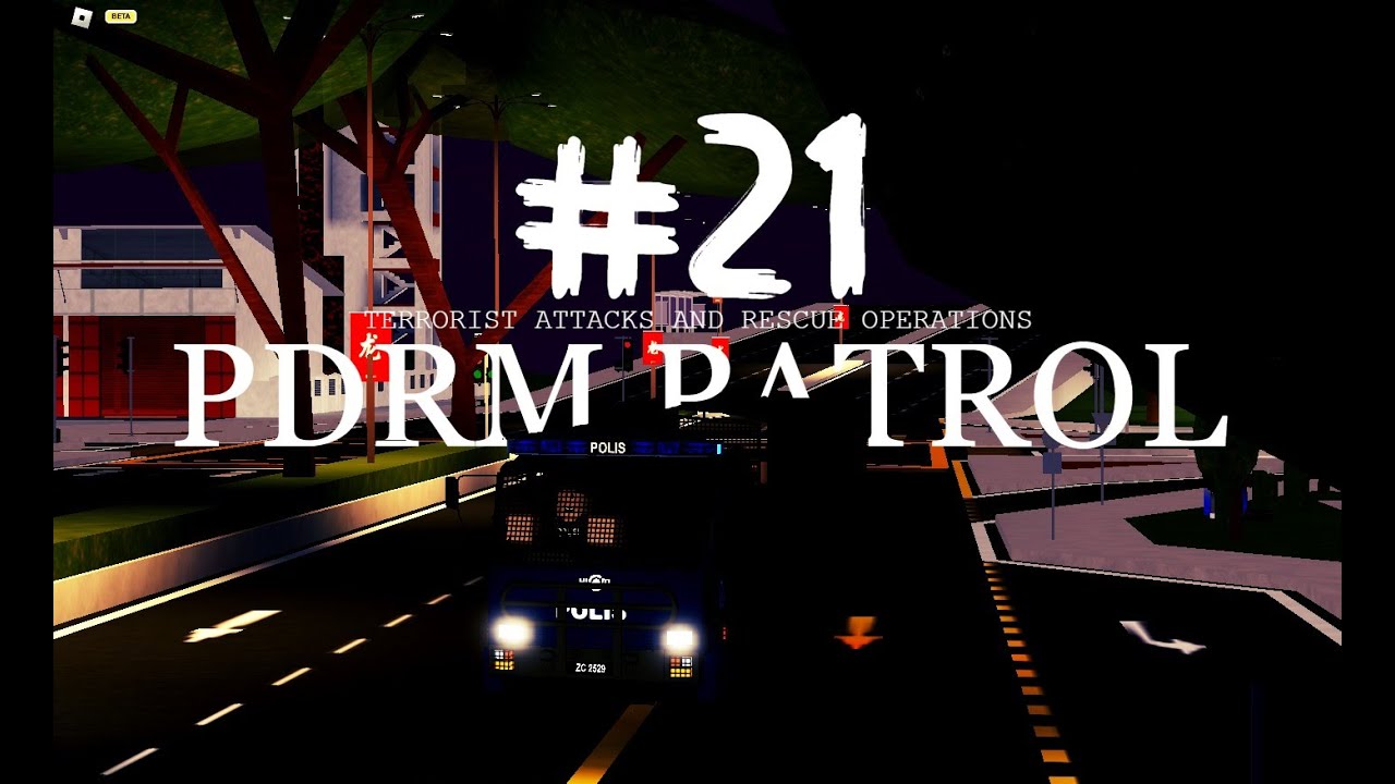 TERROR ATTACK RESCUE & COMBAT OPS | PDRM PATROL #21 | ROBLOX BANDAR MYS ...