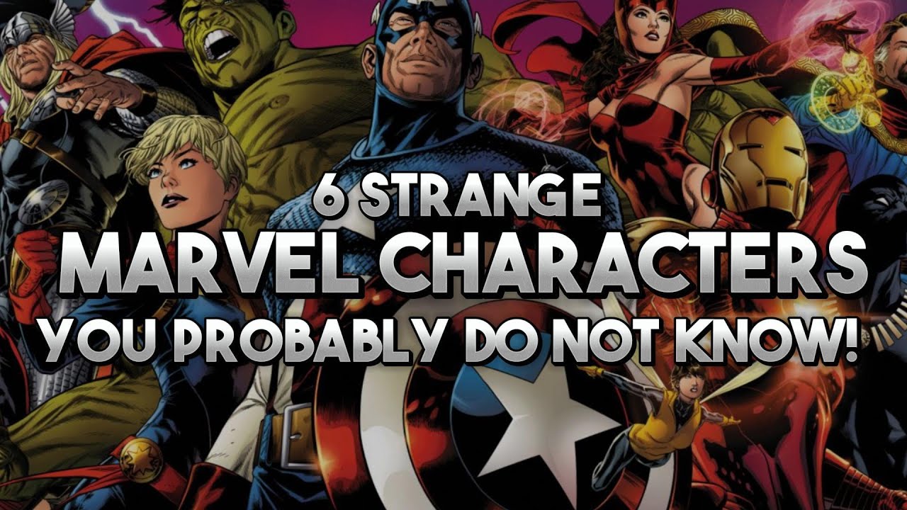 6 Strange Marvel Characters You Probably Do Not Know! (Comics Edition ...
