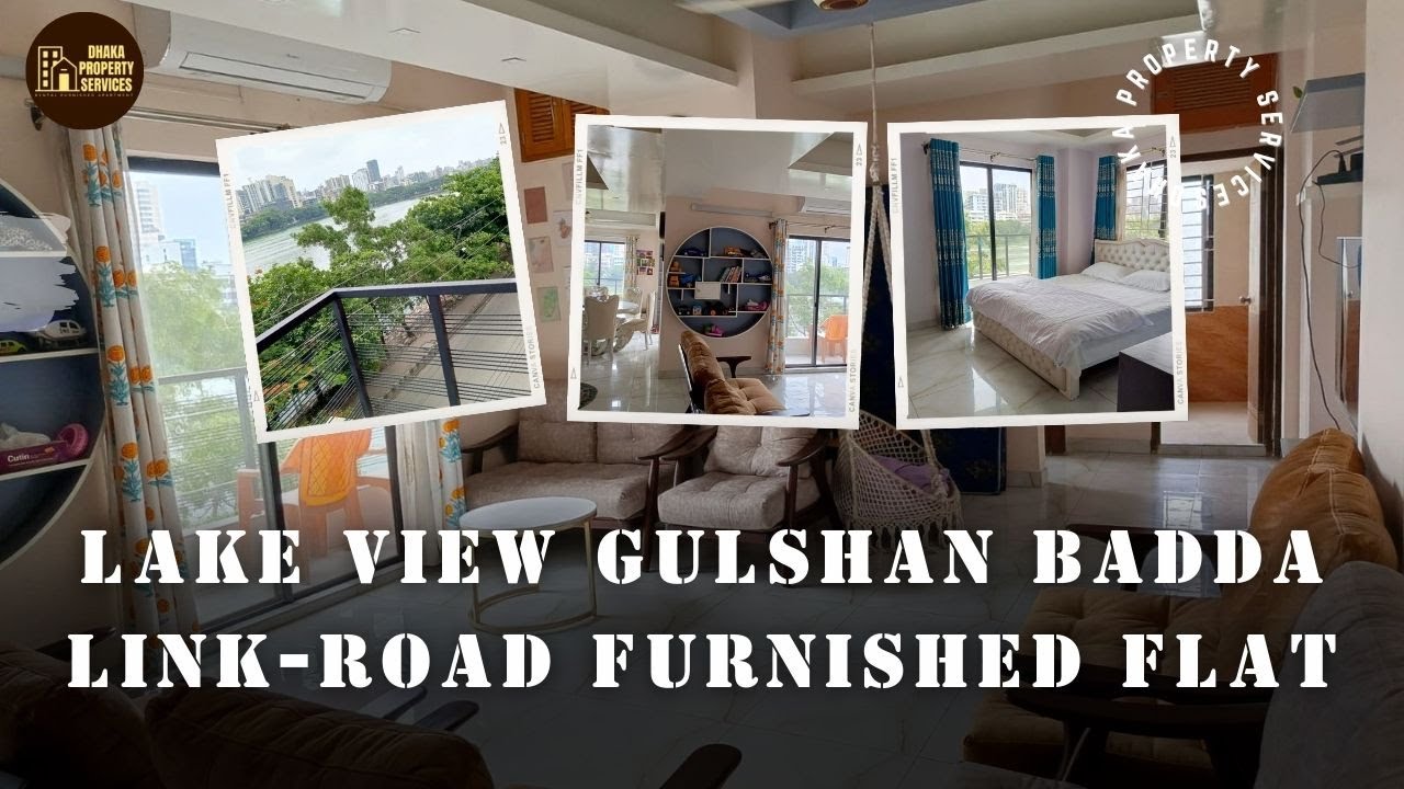 Lake view luxury apartment | Gulshan Badda Link Road furnished flat ...