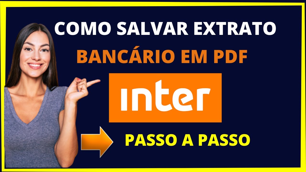 Como salvar extrato bancário em pdf banco Inter - YouTube